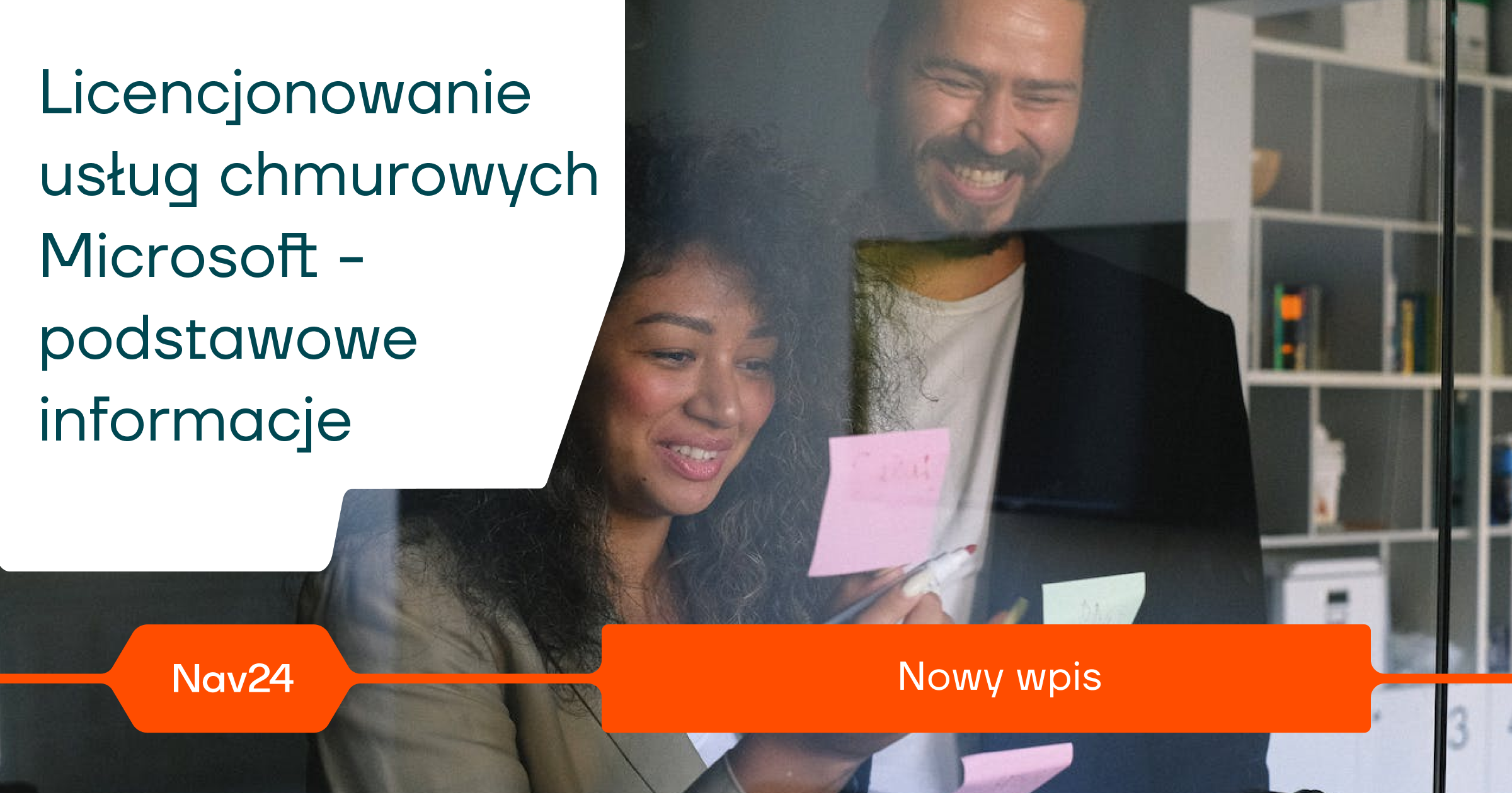 Licencjonowanie usług chmurowych Microsoft – podstawowe informacje - Nav24